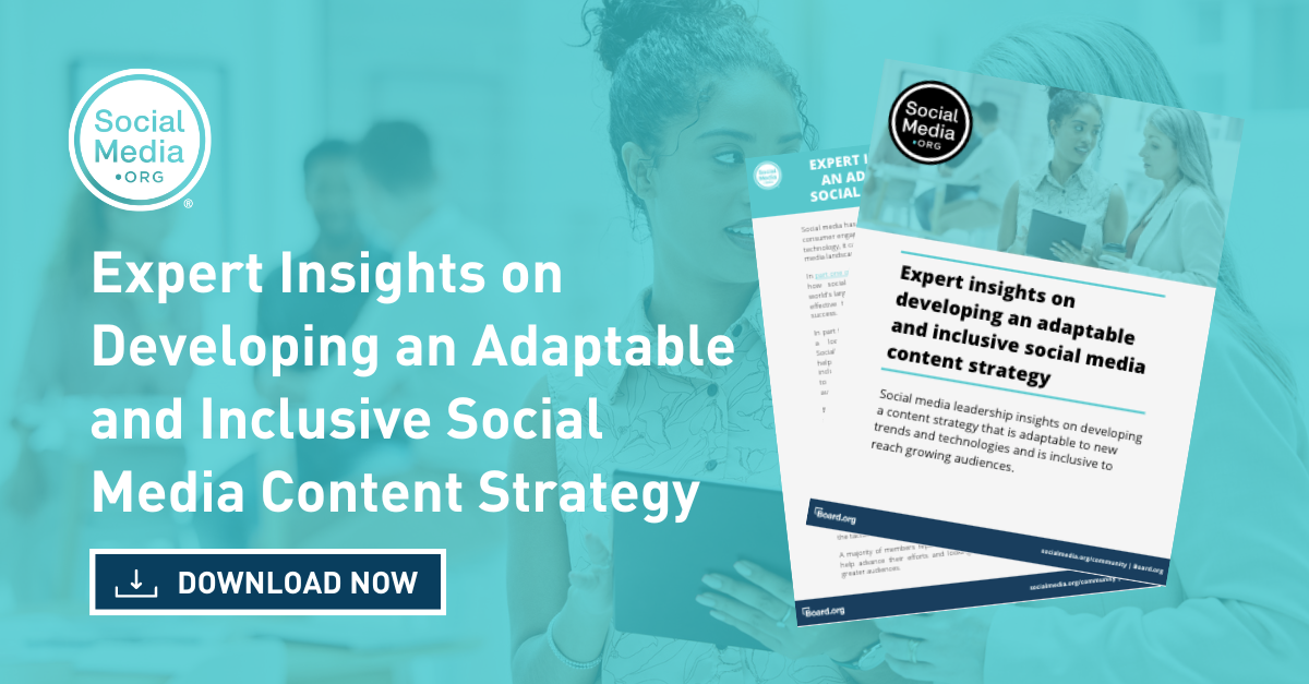 Expert Insights on Developing an Adaptable and Inclusive Social Media Content Strategy